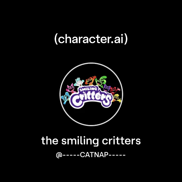 Chat with the smiling critters | character.ai | AI Chat, Reimagined ...