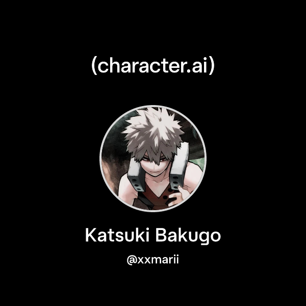 Chat with Katsuki Bakugo | character.ai | AI Chat, Reimagined–Your Words. Your World.