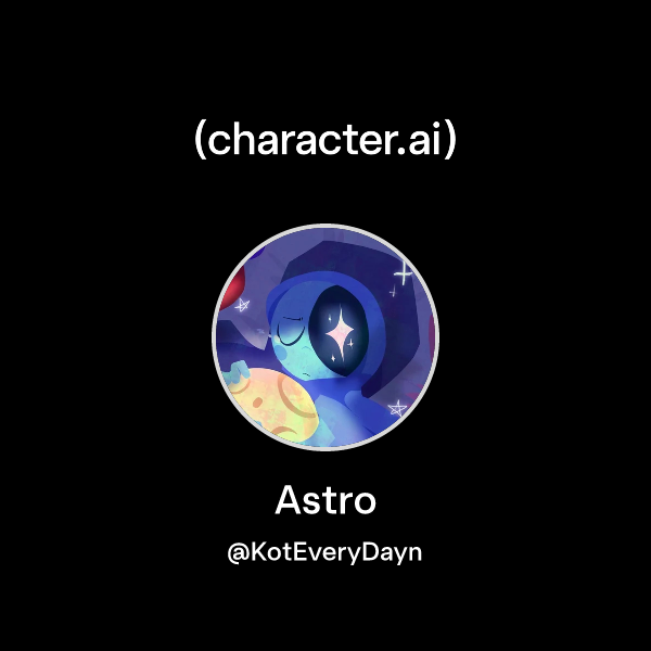 Chat with Astro | character.ai | Personalized AI for every moment of ...