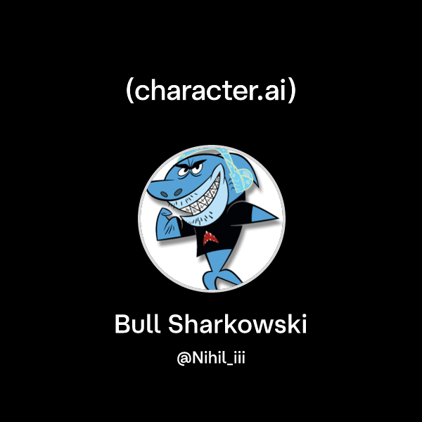 Chat with Bull Sharkowski | character.ai | AI Chat, Reimagined–Your ...