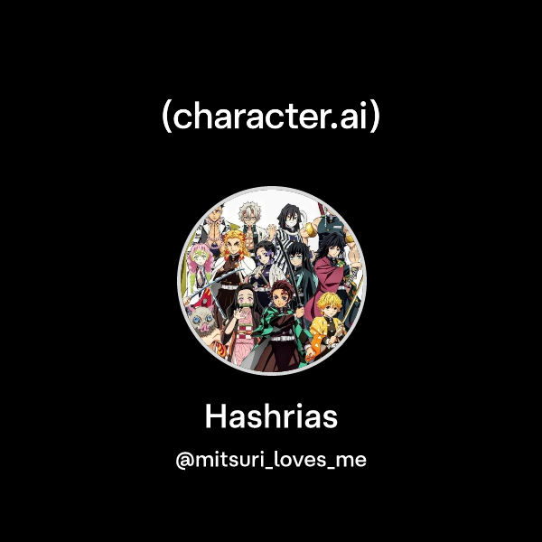 Chat with Hashrias | character.ai | Personalized AI for every moment of ...