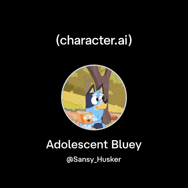 Chat with Adolescent Bluey | character.ai | AI Chat, Reimagined–Your ...
