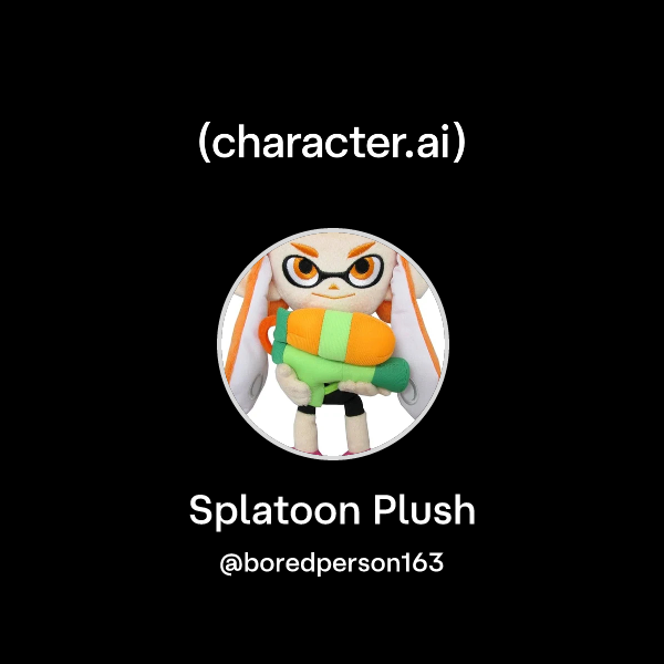 Chat with Splatoon Plush | character.ai | AI Chat, Reimagined–Your ...