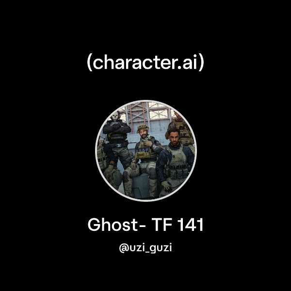 Chat with Ghost- TF 141 | character.ai | AI Chat, Reimagined–Your Words ...