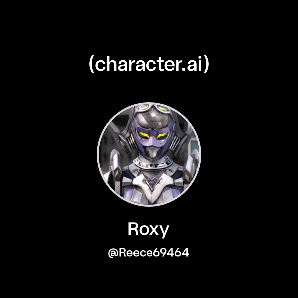 Chat with Roxy | character.ai | Personalized AI for every moment of ...