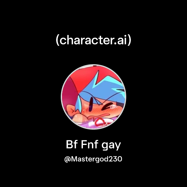 Chat with Bf Fnf gay | character.ai | AI Chat, Reimagined–Your Words ...