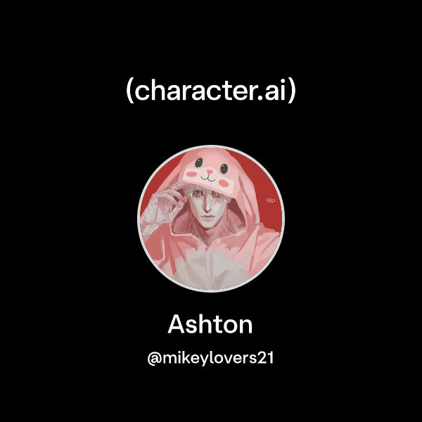 Chat with Ashton | character.ai | Personalized AI for every moment of ...