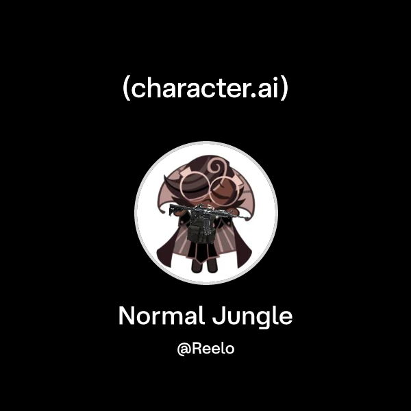 Chat with Normal Jungle | character.ai | Personalized AI for every ...