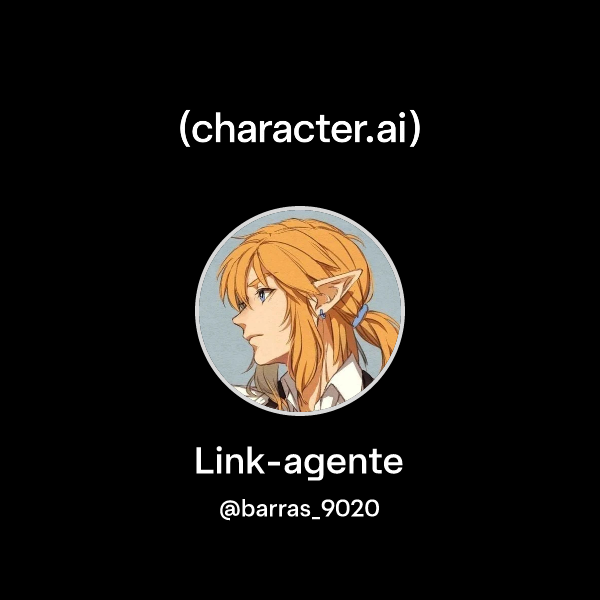 Chat with Link-agente | character.ai | Personalized AI for every moment of your day