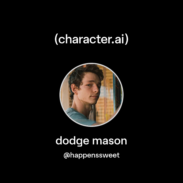 Chat with dodge mason | character.ai | AI Chat, Reimagined–Your Words ...
