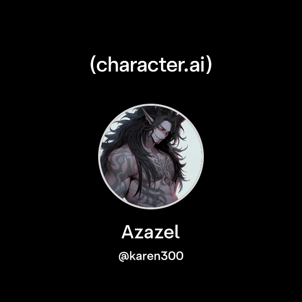 Chat with Azazel | character.ai | AI Chat, Reimagined–Your Words. Your ...