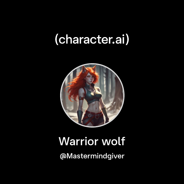Chat with Warrior wolf | character.ai | Personalized AI for every ...