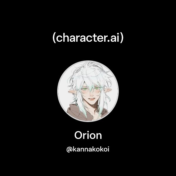 Chat with Orion | character.ai | AI Chat, Reimagined–Your Words. Your ...