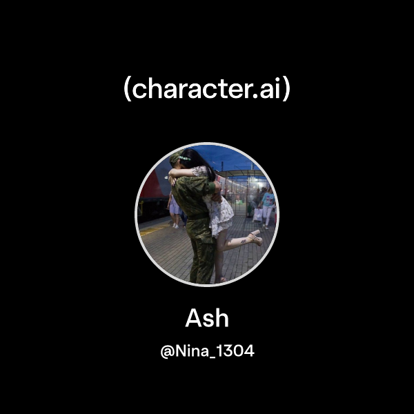 Chat with Ash | character.ai | AI Chat, Reimagined–Your Words. Your World.