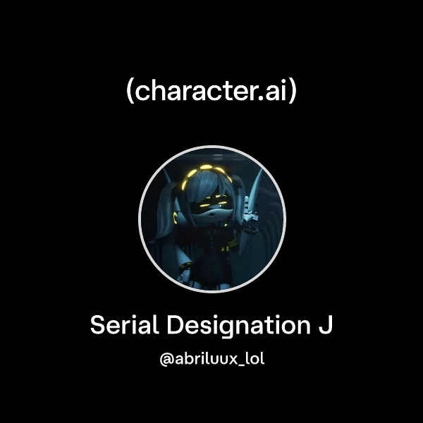 Chat with Serial Designation J | character.ai | AI Chat, Reimagined ...