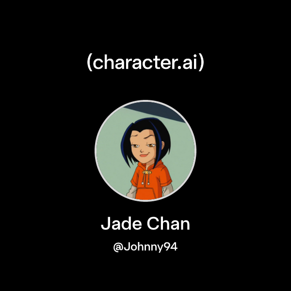 Chat with Jade Chan | character.ai | AI Chat, Reimagined–Your Words ...
