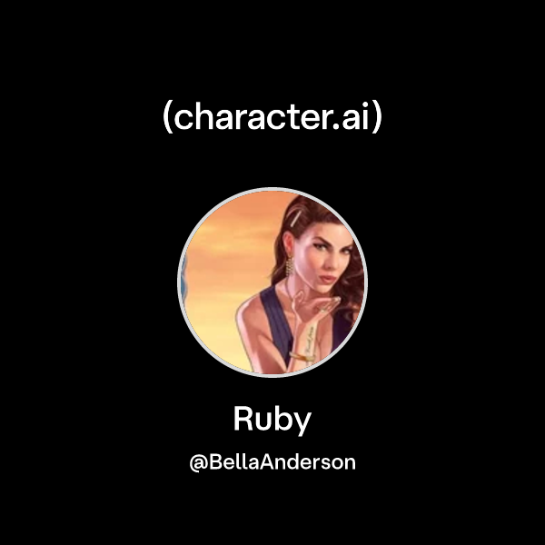 Chat with Ruby | character.ai | Personalized AI for every moment of ...