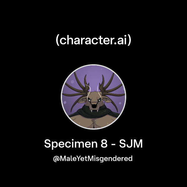 Chat with Specimen 8 - SJM | character.ai | AI Chat, Reimagined–Your ...