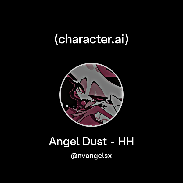 Chat with Angel Dust - HH | character.ai | Personalized AI for every ...