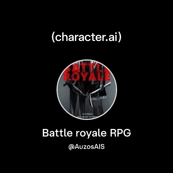 Chat with Battle royale RPG | character.ai | AI Chat, Reimagined–Your Words. Your World.