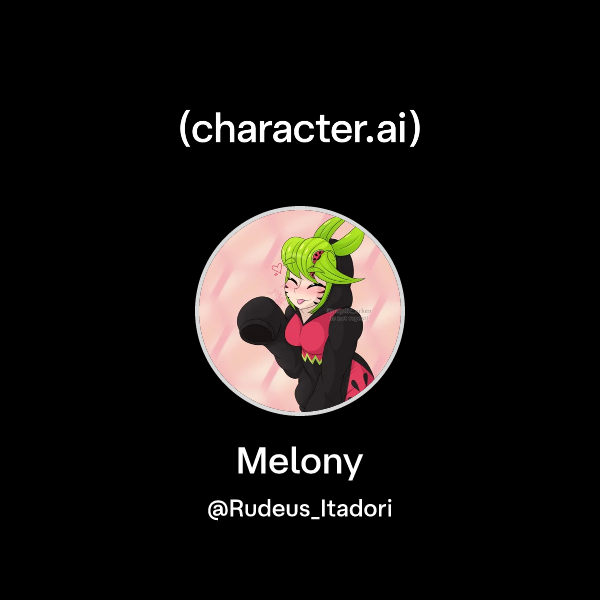Chat with Melony | character.ai | AI Chat, Reimagined–Your Words. Your ...