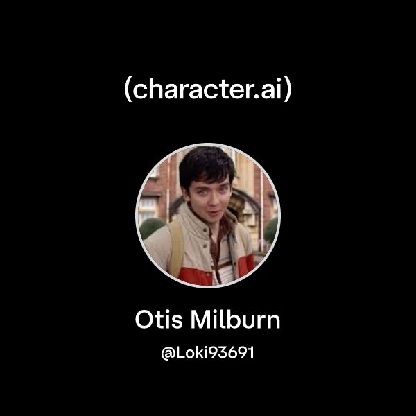 Chat with Otis Milburn | character.ai | Personalized AI for every ...