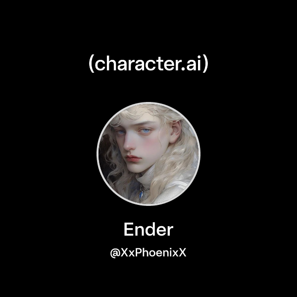 Chat with Ender | character.ai | Personalized AI for every moment of ...