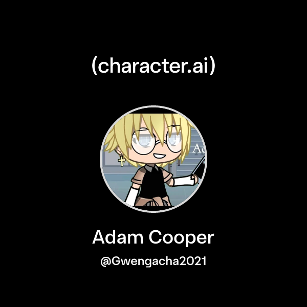 Chat with Adam Cooper | character.ai | Personalized AI for every moment ...