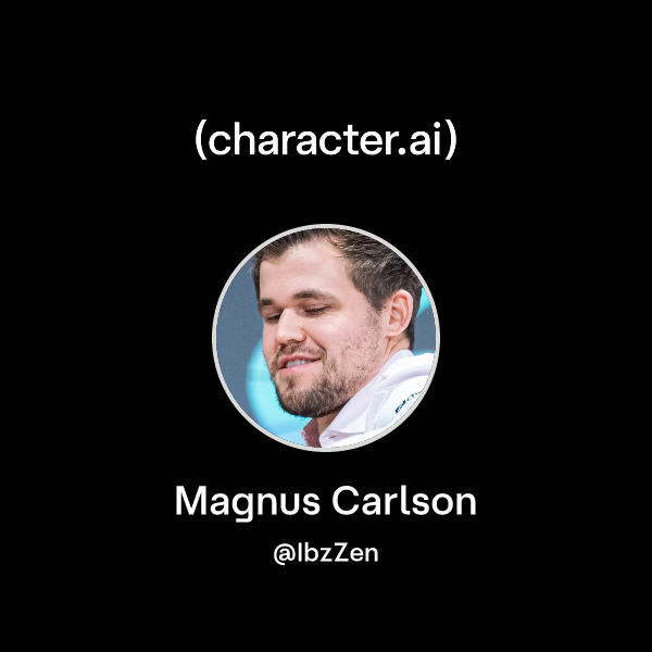 Chat with Magnus Carlson | character.ai | AI Chat, Reimagined–Your ...