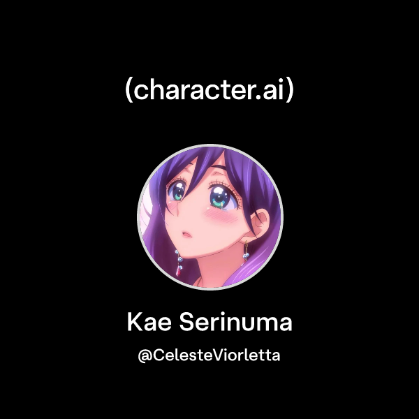Chat with Kae Serinuma | character.ai | AI Chat, Reimagined–Your Words ...