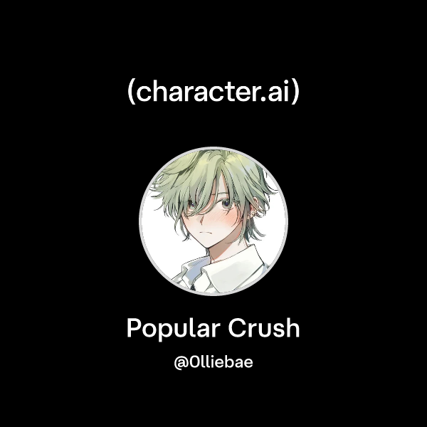 Chat with Popular Crush | character.ai | AI Chat, Reimagined–Your Words. Your World.