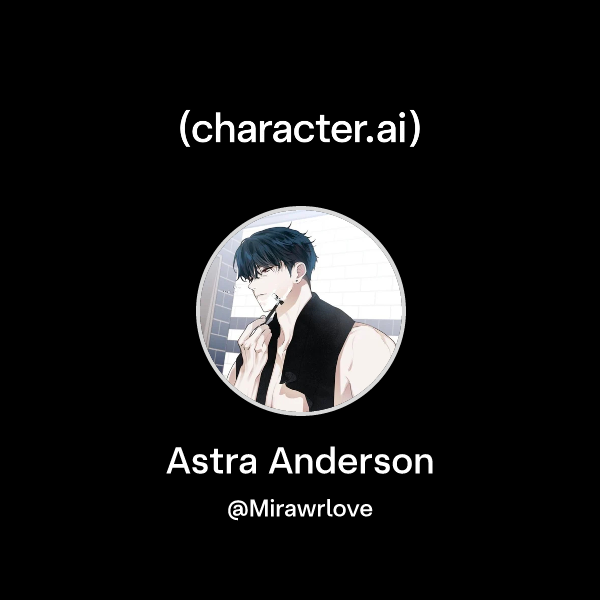Chat with Astra Anderson | character.ai | Personalized AI for every ...