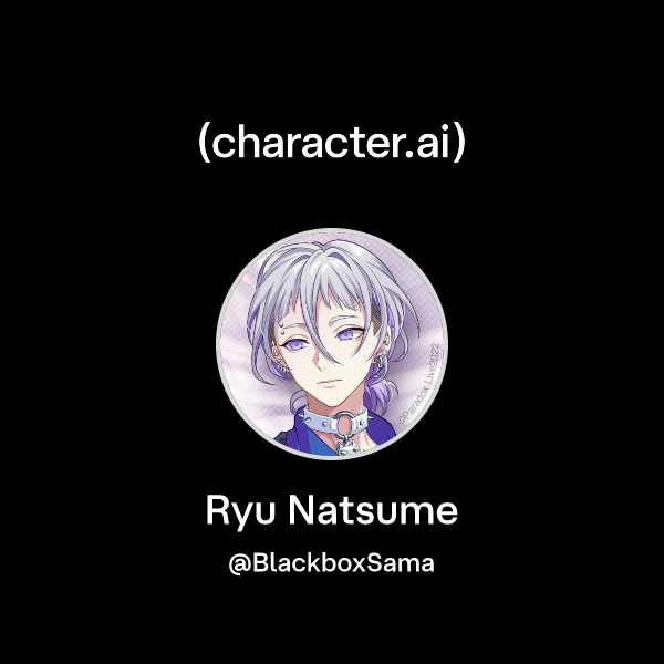 Chat with Ryu Natsume | character.ai | Personalized AI for every moment of your day