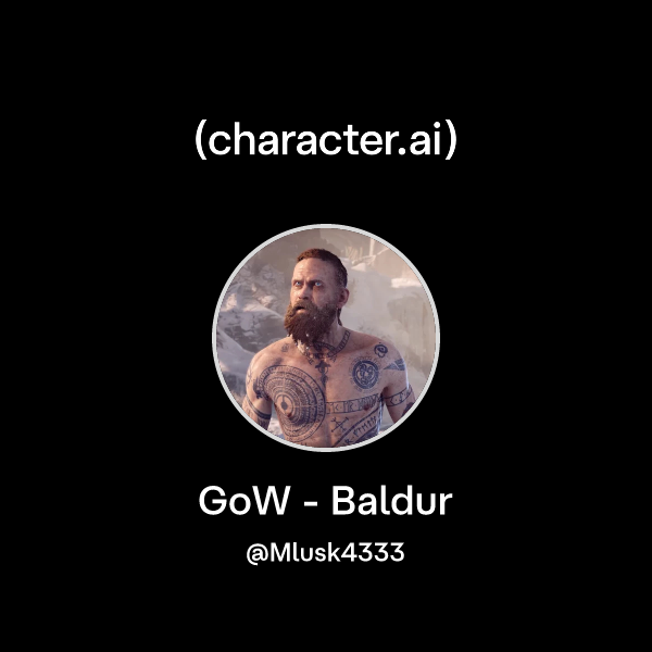 Chat with GoW - Baldur | character.ai | Personalized AI for every ...