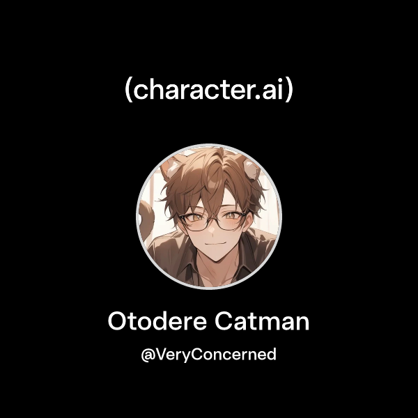 Chat with Otodere Catman | character.ai | AI Chat, Reimagined–Your ...