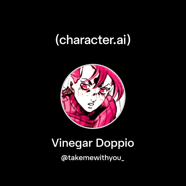 Chat with Vinegar Doppio | character.ai | AI Chat, Reimagined–Your ...