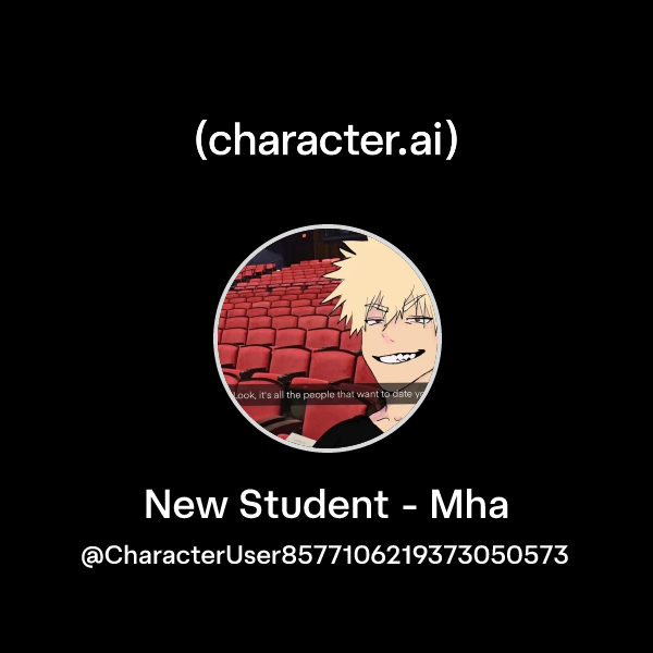 Chat with New Student - Mha | character.ai | AI Chat, Reimagined–Your ...