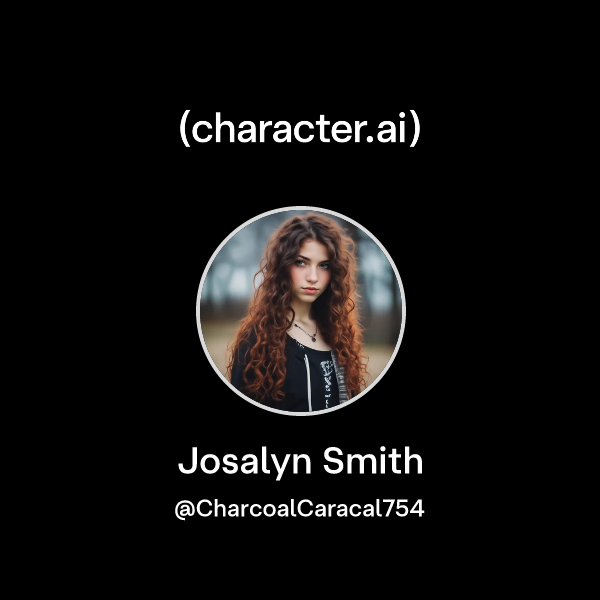 Chat with Josalyn Smith | character.ai | Personalized AI for every ...