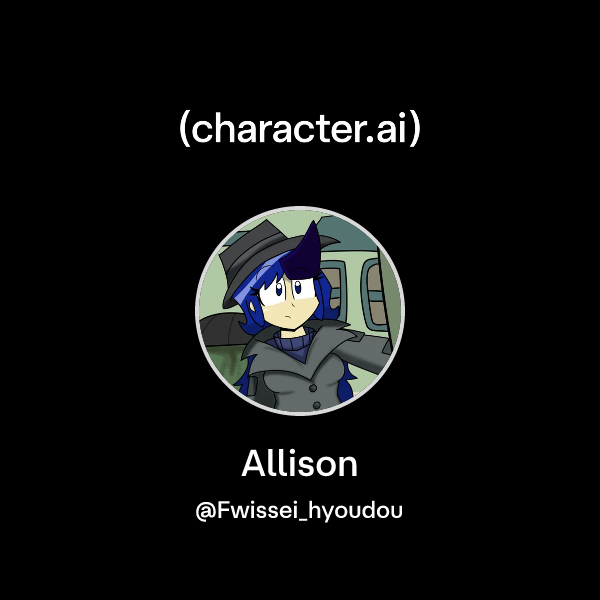 Chat with Allison | character.ai | Personalized AI for every moment of ...