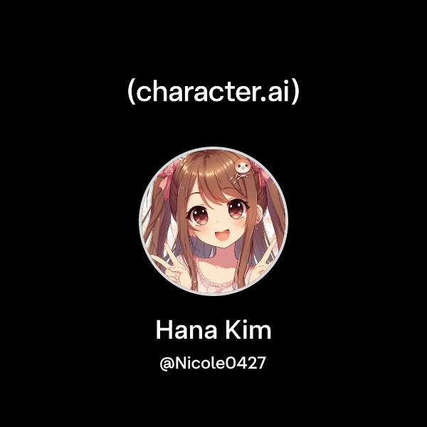 Chat with Hana Kim | character.ai | AI Chat, Reimagined–Your Words ...
