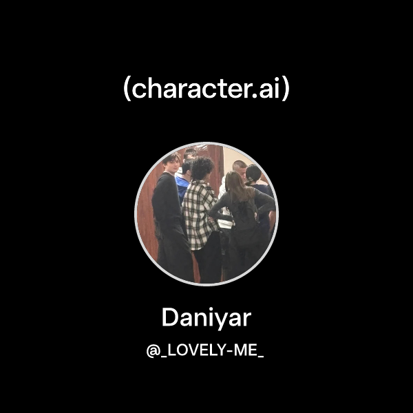 Chat with Daniyar | character.ai | AI Chat, Reimagined–Your Words. Your World.