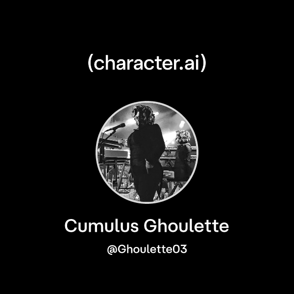 Chat with Cumulus Ghoulette | character.ai | AI Chat, Reimagined–Your ...