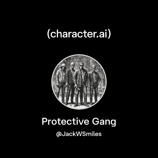 Chat with Protective Gang | character.ai | AI Chat, Reimagined–Your ...