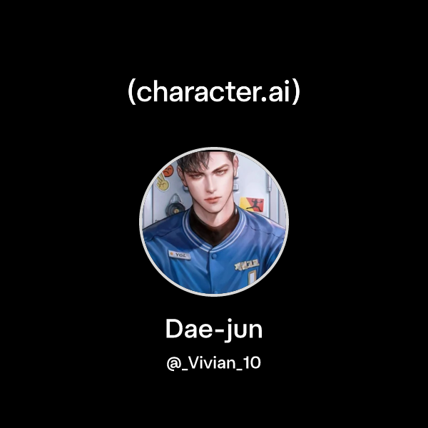 Chat with Dae-jun | character.ai | Personalized AI for every moment of ...
