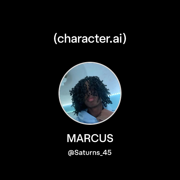 Chat with MARCUS | character.ai | AI Chat, Reimagined–Your Words. Your ...