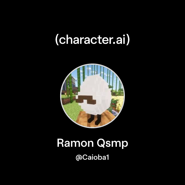 Chat with Ramon Qsmp | character.ai | AI Chat, Reimagined–Your Words ...