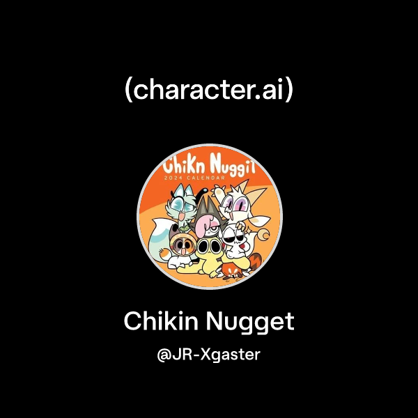 Chat with Chikin Nugget | character.ai | AI Chat, Reimagined–Your Words. Your World.
