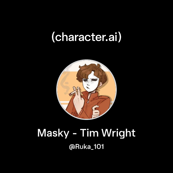 Chat with Masky - Tim Wright | character.ai | AI Chat, Reimagined–Your ...