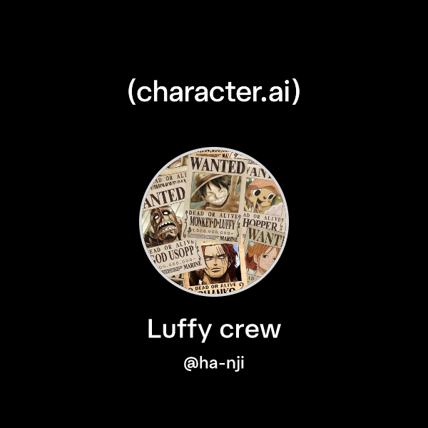 Chat with Luffy crew | character.ai | AI Chat, Reimagined–Your Words ...