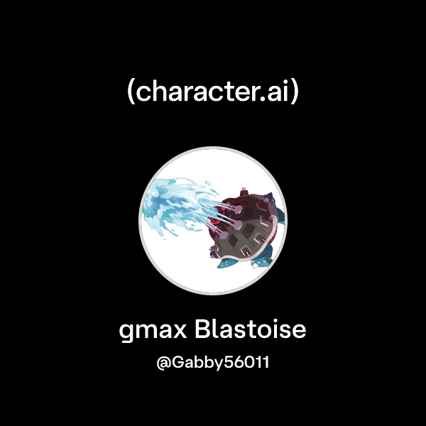 Chat with gmax Blastoise | character.ai | AI Chat, Reimagined–Your ...